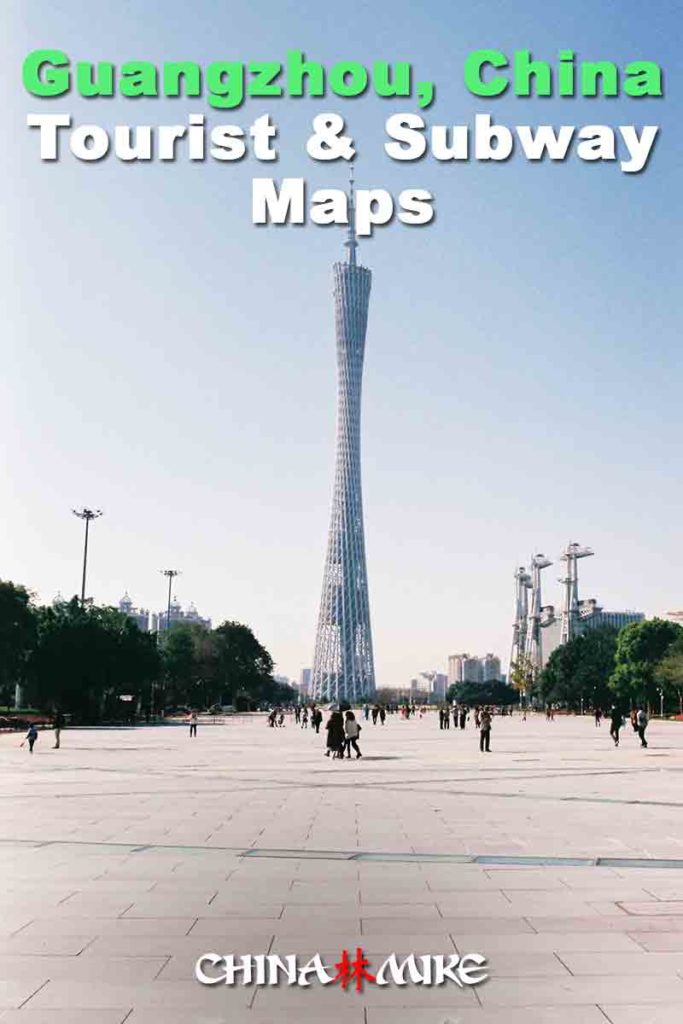 Guangzhou Tourist & Subway Maps - China Mike